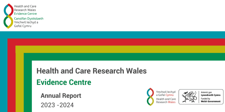 Health and Care Research Wales Evidence Centre publishes first annual ...